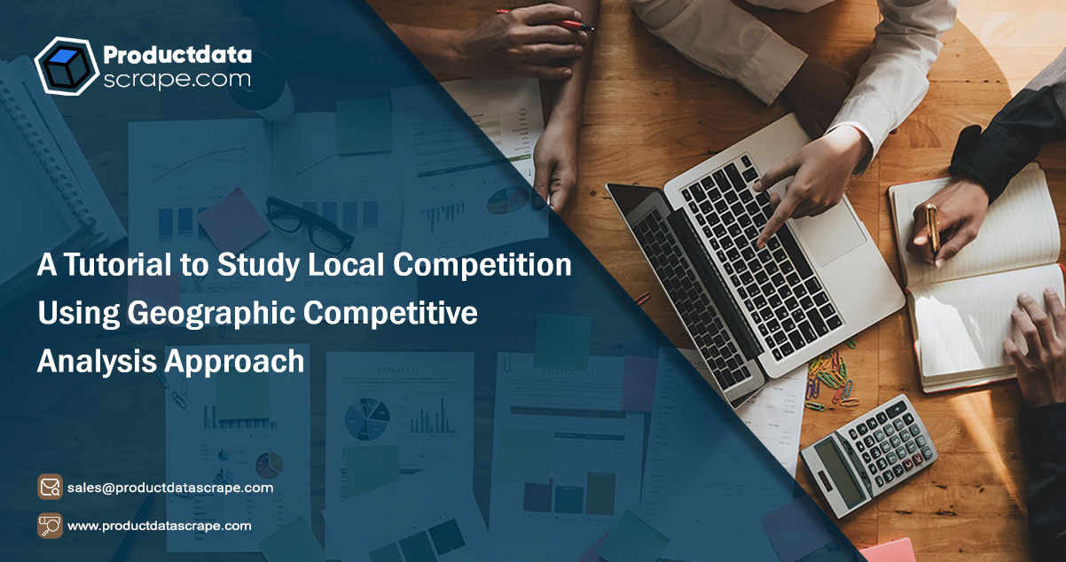 A Tutorial to Study Local Competition Using Geographic Competitive ...
