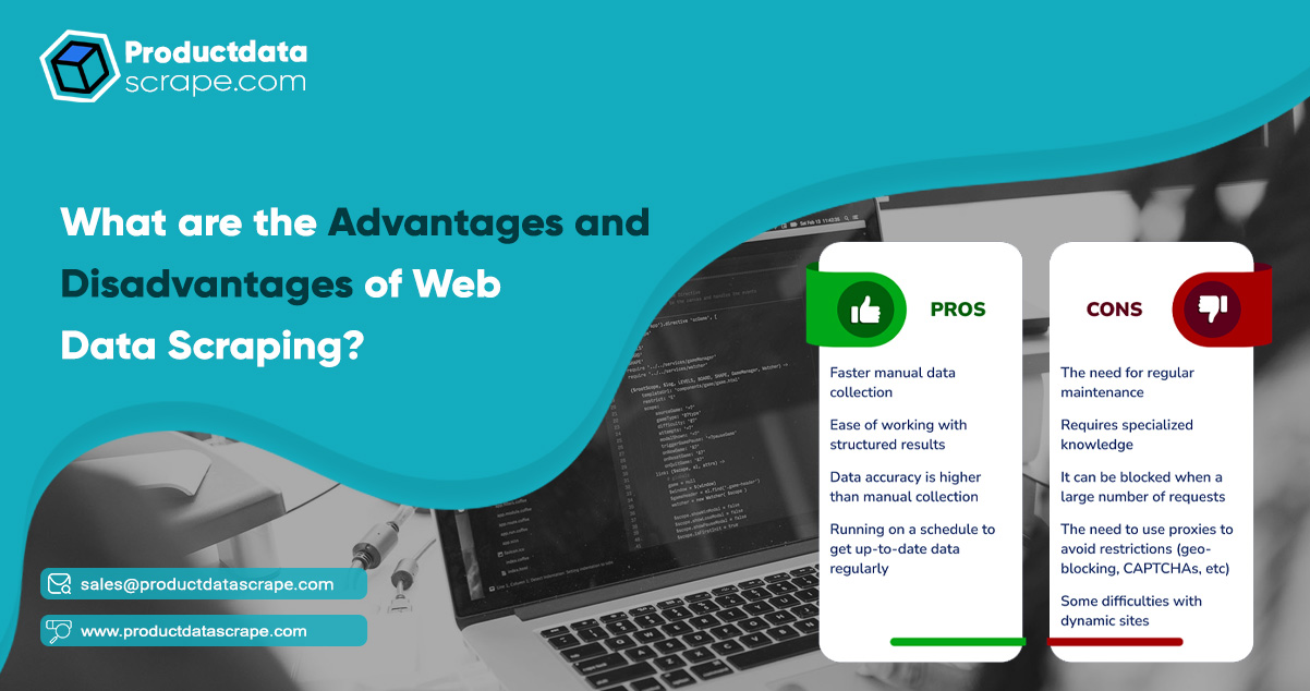 What are the Advantages and Disadvantages of Web Data Scraping