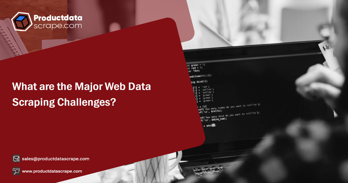 What are the Major Web Data Scraping Challenges
